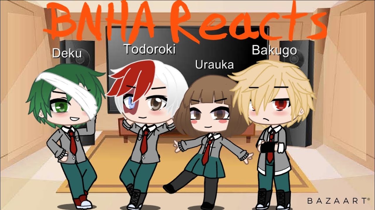 BNHA reacts to TikToks + Skits Part 2 | 13+ - YouTube