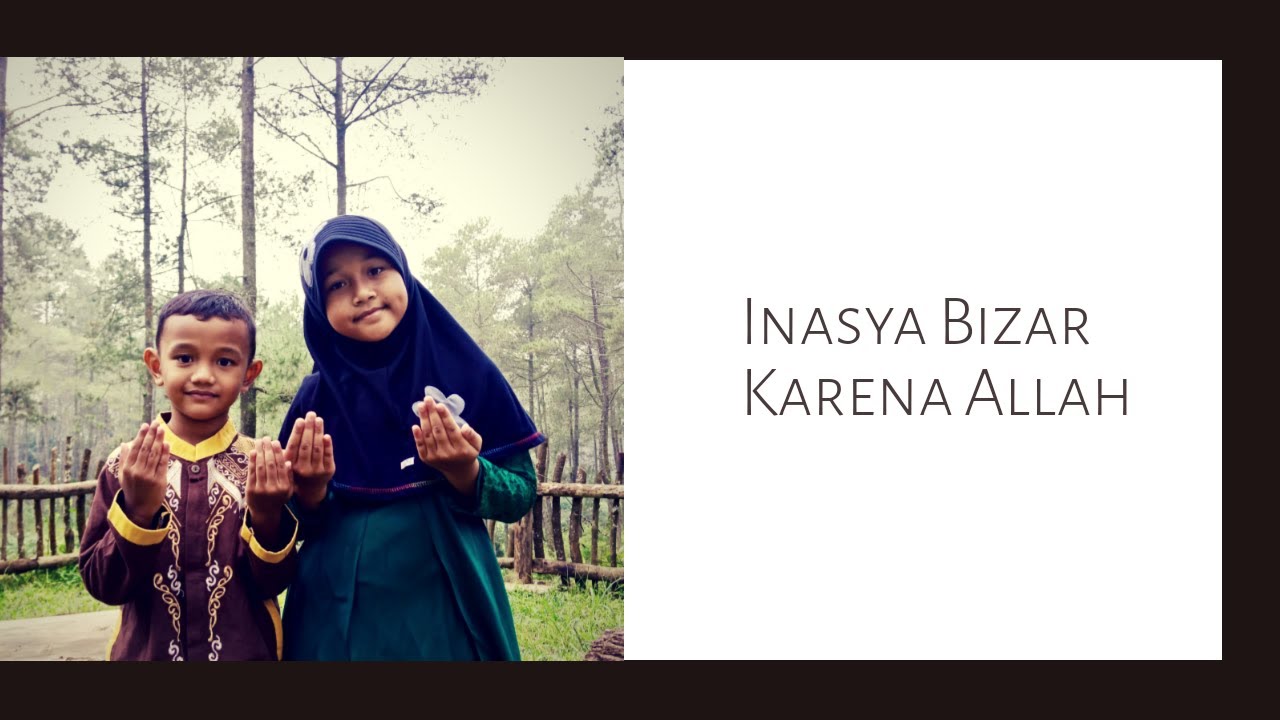 Inasya & Bizar | Karena Allah ( Official Music Video) - YouTube
