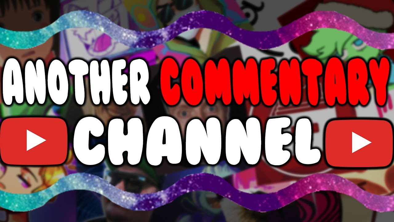 Am I Just Another Generic Commentary Channel To Enter Youtube? - YouTube