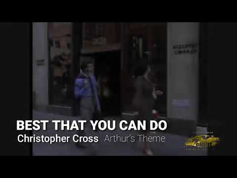 The best that you can do - Christopher Cross (Arthur's Theme) Lyrics