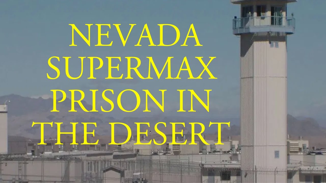HIGH DESERT STATE PRISON (INSIDE FOOTAGE) - YouTube