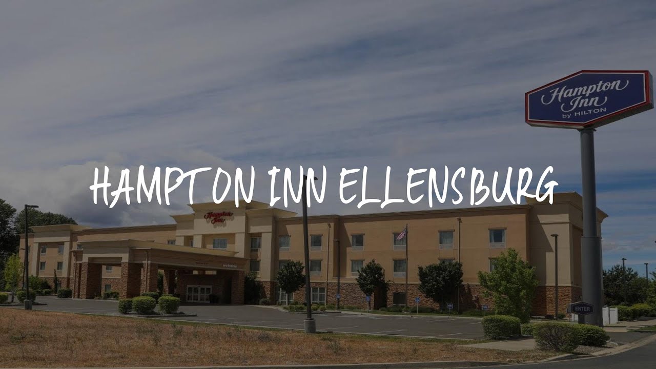 Hampton Inn Ellensburg Review - Ellensburg , United States of America ...