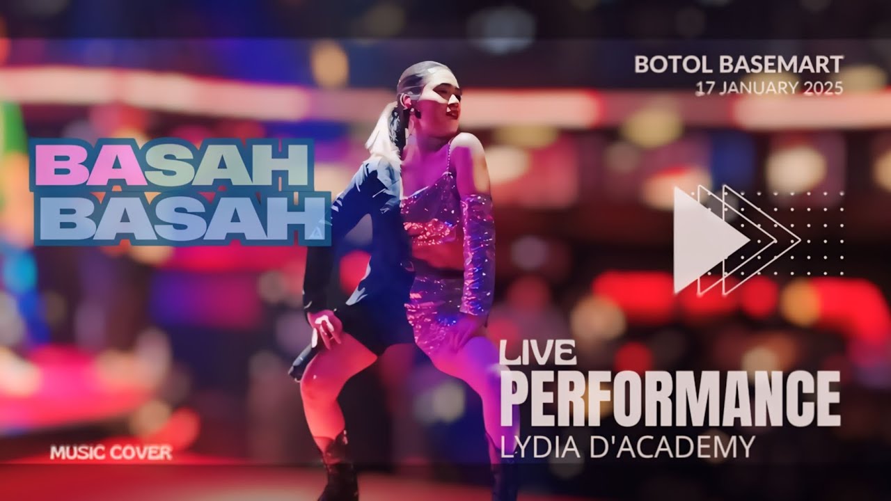 BASAH-BASAH (HESTI DAMARA) - LIVE PERFORMANCE LYDIA D'ACADEMY (DEWI ...