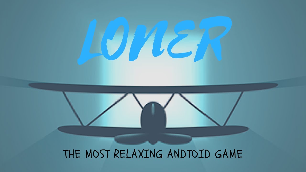 "Loner"One Game that makes you feel lonly and peaceful !! Best relaxing ...