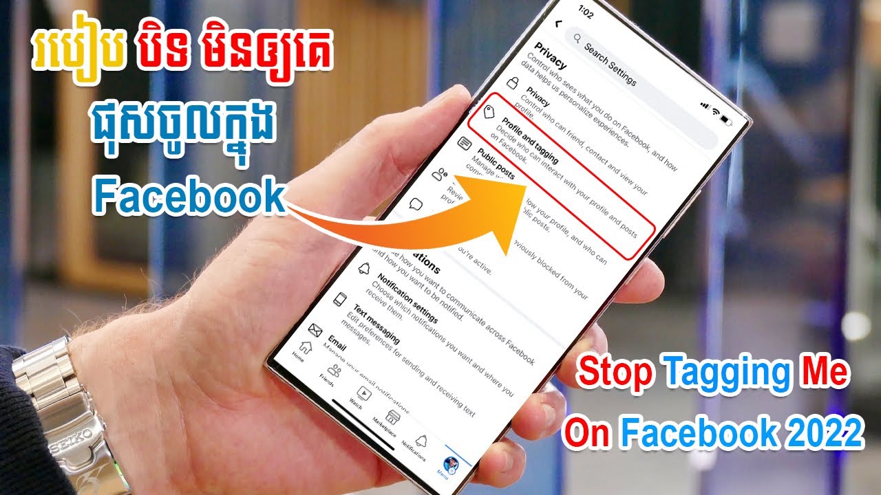 How to Stop Tagging Me on Facebook 2022 | របៀបបិទការ Tag ចូលក្នុង ...