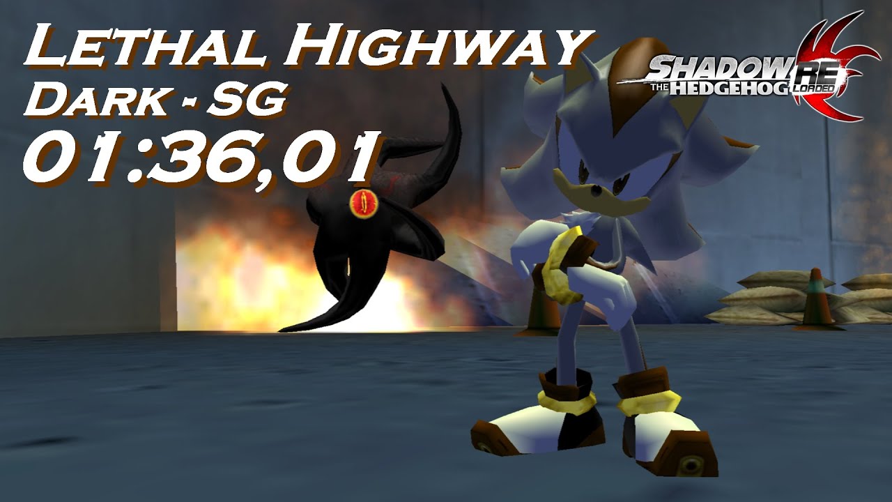 Lethal Highway (Dark - SG) [01:36,01] Shadow Reloaded 1.2 - YouTube
