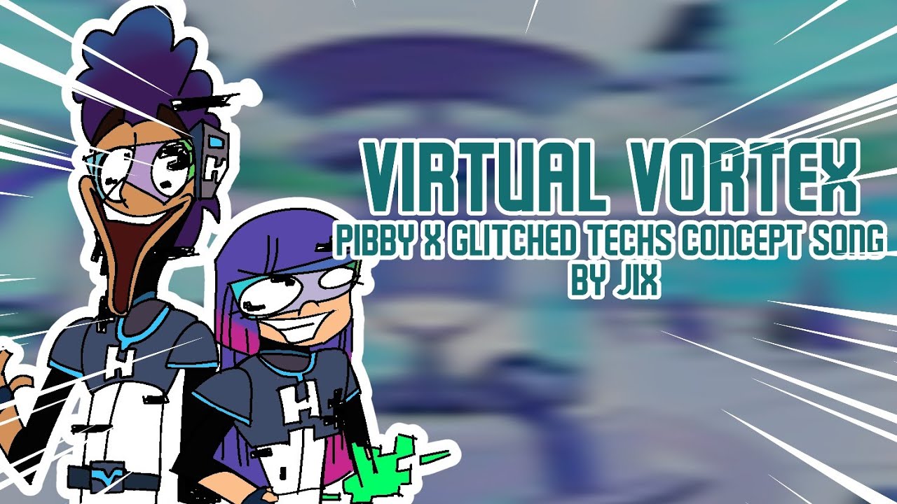 Virtual Vortex v1 - FNF x Pibby x Glitch Techs Concept Song (INST + VOCALS) - YouTube