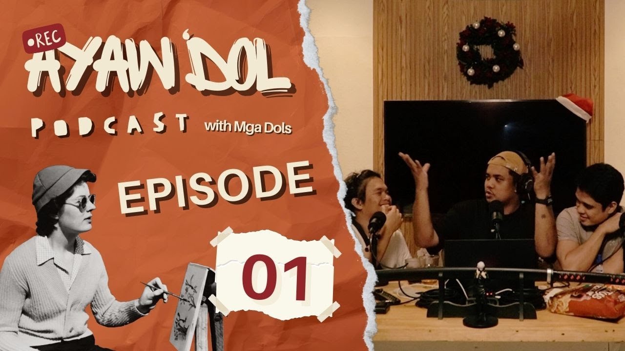 Mao na ni / Episode 1 / Ayaw Dol (Bisaya Podcast) - YouTube