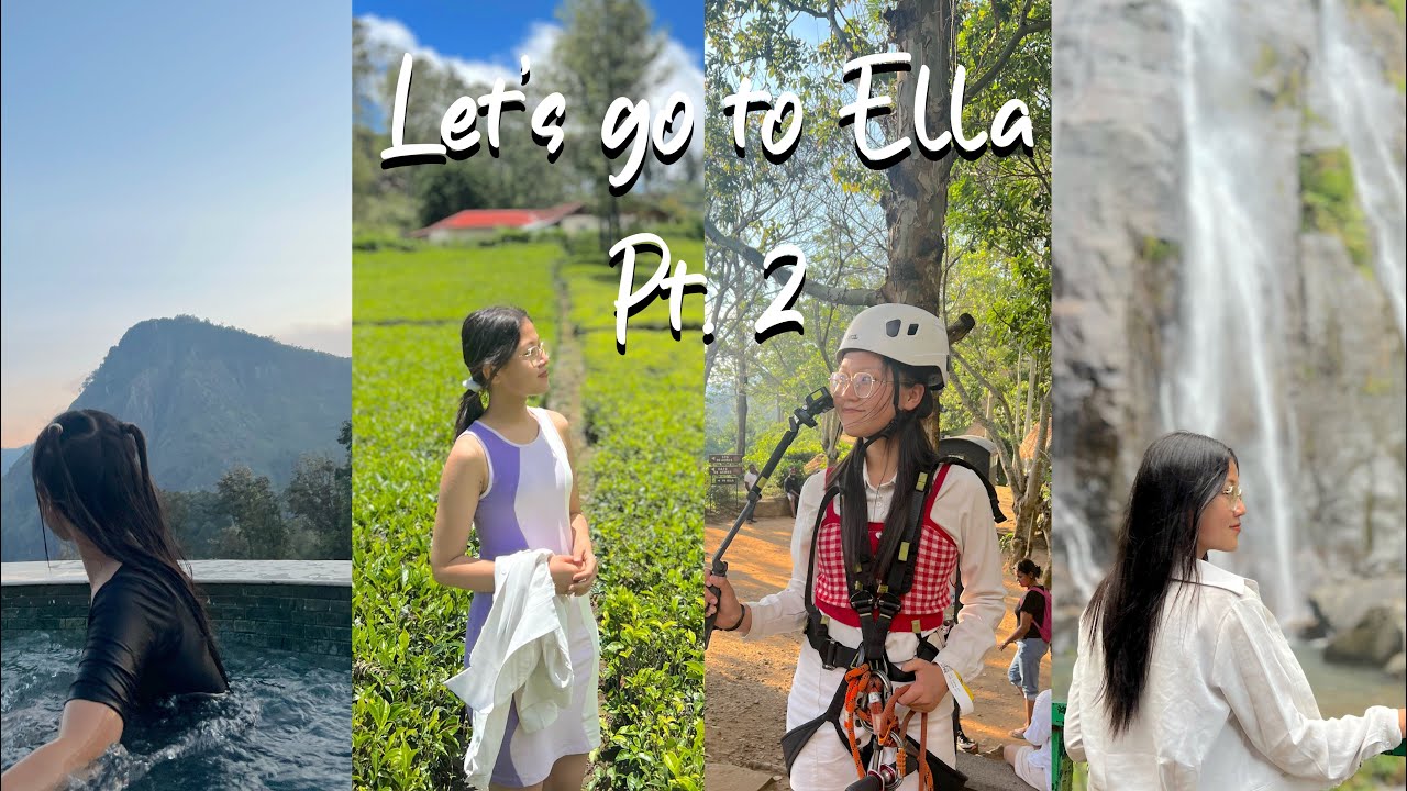 Let’s go to Ella pt.2 |Nildiya Pokuna |Flying Ravana |Ravana Pool Club ...