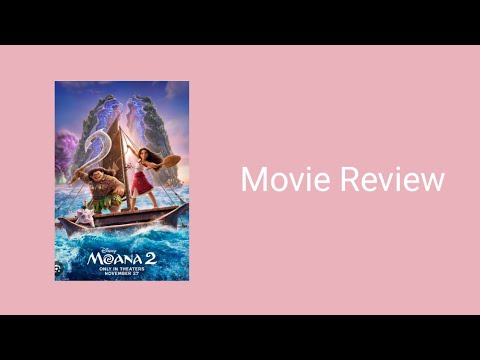 Moana 2 (2024) Movie Review - YouTube