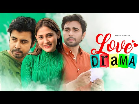Bangla New Natok 2025 | Love Drama | লাভ ড্রামা | Ziaul Faruq Apurba | Mehazabien | Afran Nisho