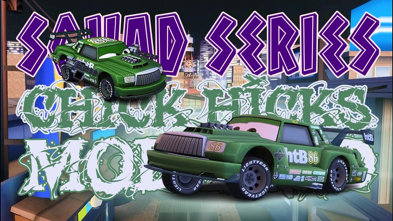 Squad Series - Modified Chick Hicks - Cars 2 The Video Game ...