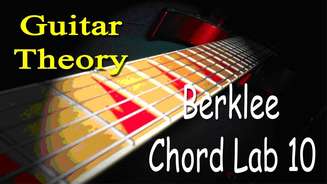 Guitar Theory - Berklee Chord Lab 10 - YouTube