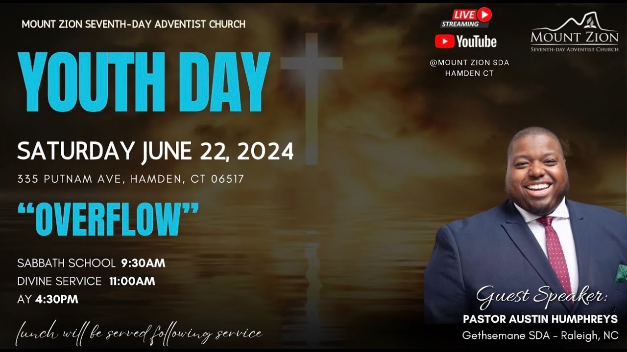YOUTH DAY | Speaker: Pastor Austin Humphreys | Saturday, June 22, 2024 ...
