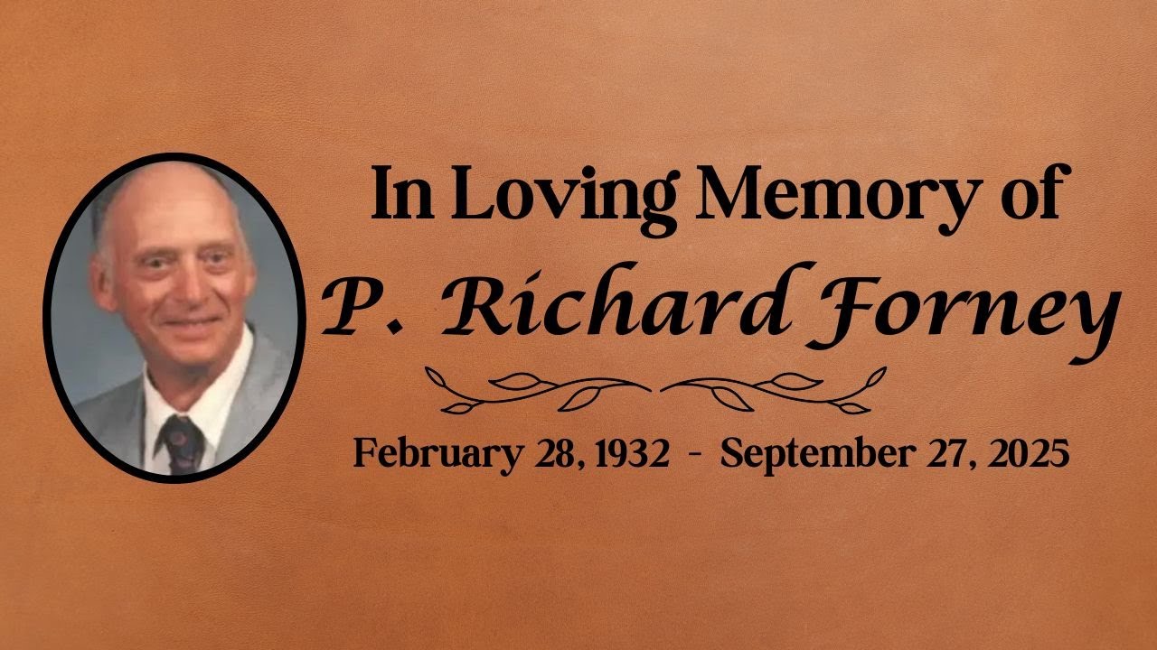 P. Richard Forney Memorial Service - YouTube
