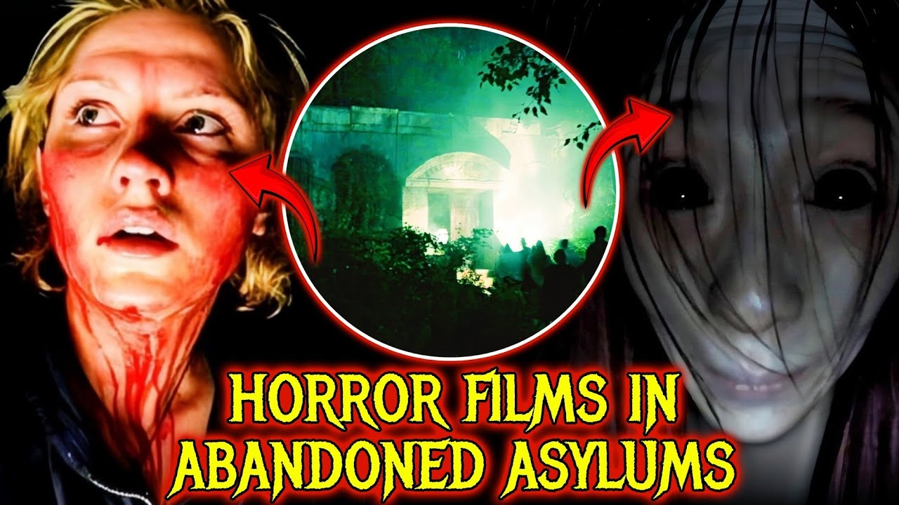 10 Spine Chilling Horror Films Set in Abandoned Asylums - Explained - YouTube