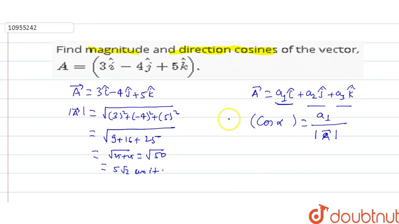 Find magnitude and direction cosines of the vector, `A= (3hati - 4hatj ...