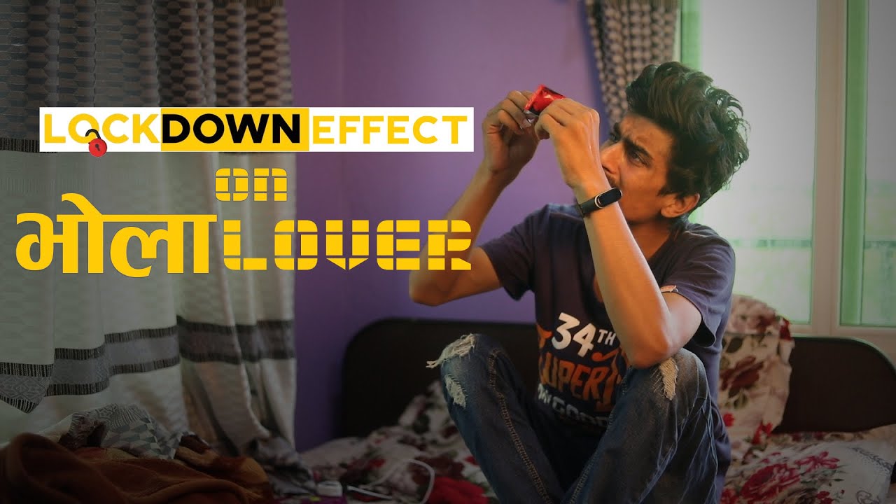 Lockdown Effect On Bhola Lover ||Corona Effect ||Comedy || Ishwor ...