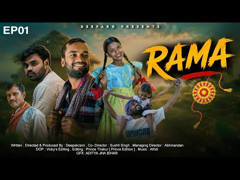 RAMA | EPISODE 1 | PYARI BAHNA | @Deepaka.0 