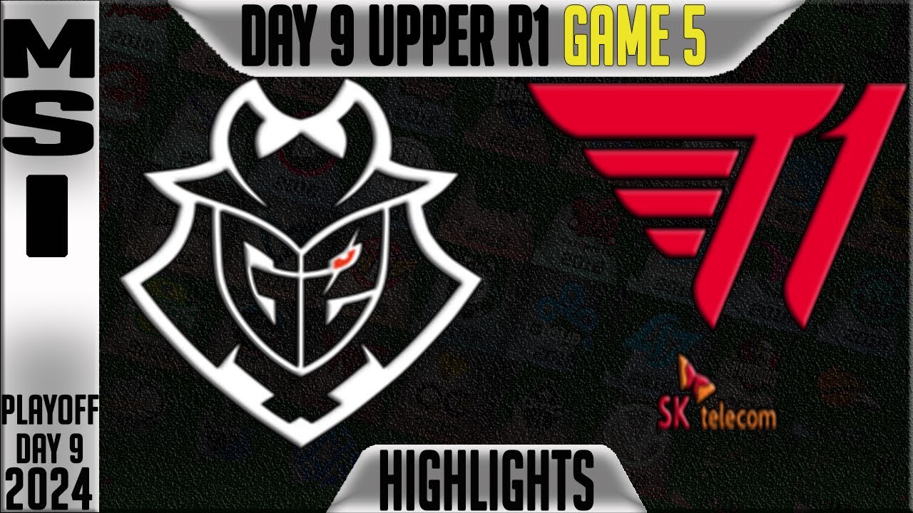 G2 vs T1 Highlights Game 5 | MSI 2024 Round 1 Knockouts Day 9 | G2 ...