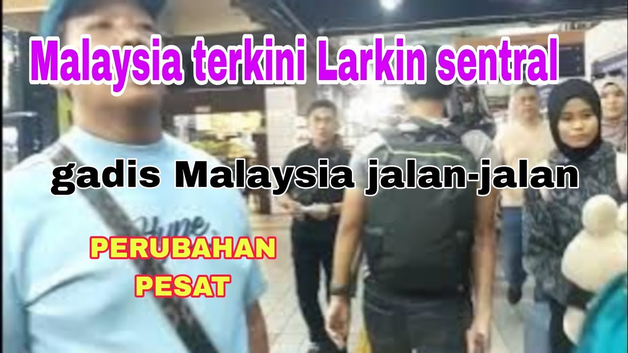 Malaysia masa kini kawasan pasar tradisional Larkin Johor - YouTube
