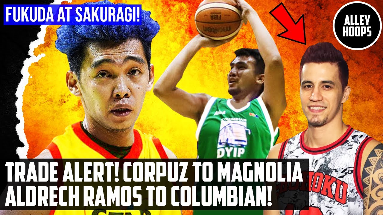 TRADE ALERT! Jackson Corpuz to MAGNOLIA Hotshots! Aldrech Ramos to ...