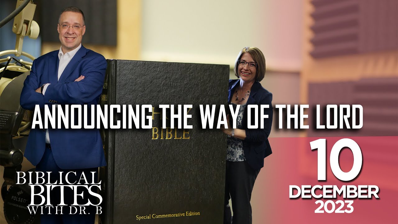 Announcing the way of the Lord | Biblical Bites - YouTube