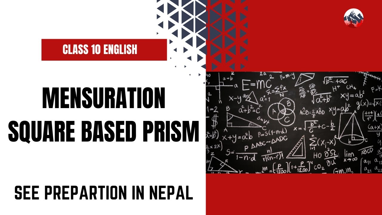 Class 10 Mensuration Made Easy Square Based Prism | SEE Math Solutions ...