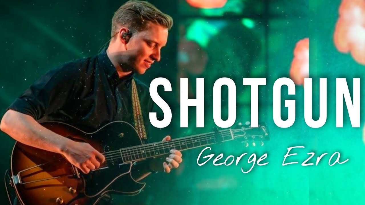 George Ezra - Shotgun (Lyric Video) - YouTube