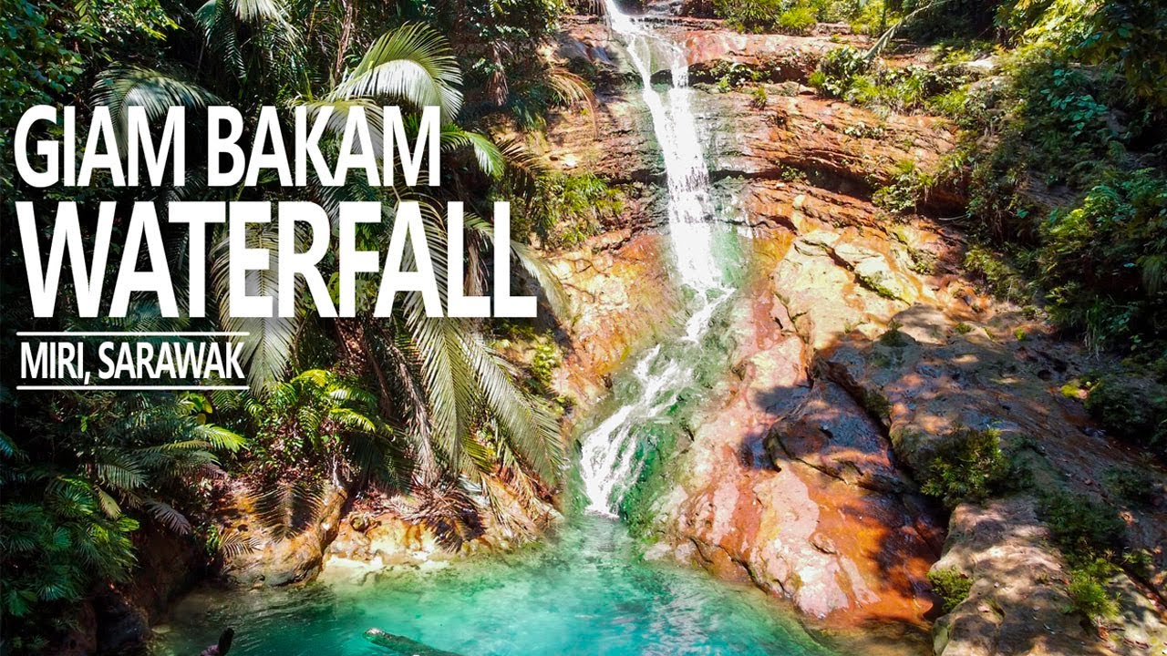 GIAM BAKAM 寻找瀑布之路 PART 2 | MIRI | SARAWAK | BAKAM WATERFALL MIRI - YouTube