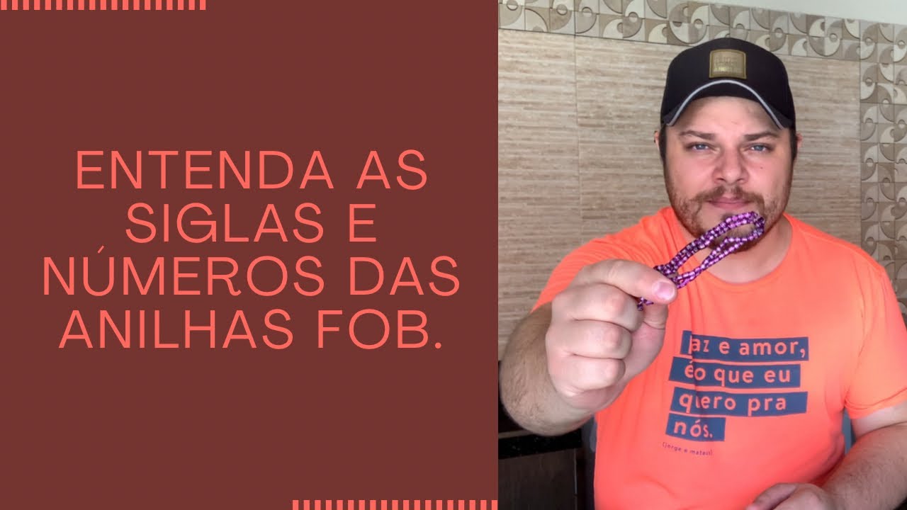 Entendam as siglas e números das anilhas FOB. - YouTube