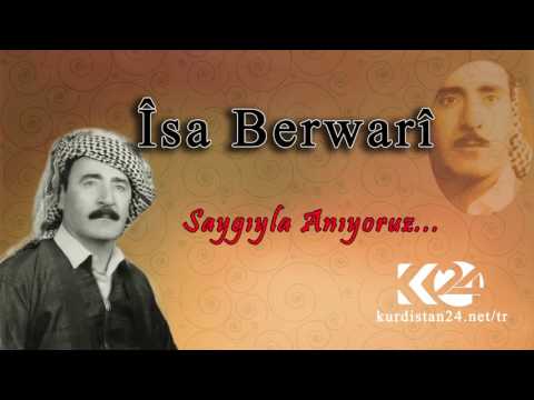 İsa Berwari- Ey Dünye