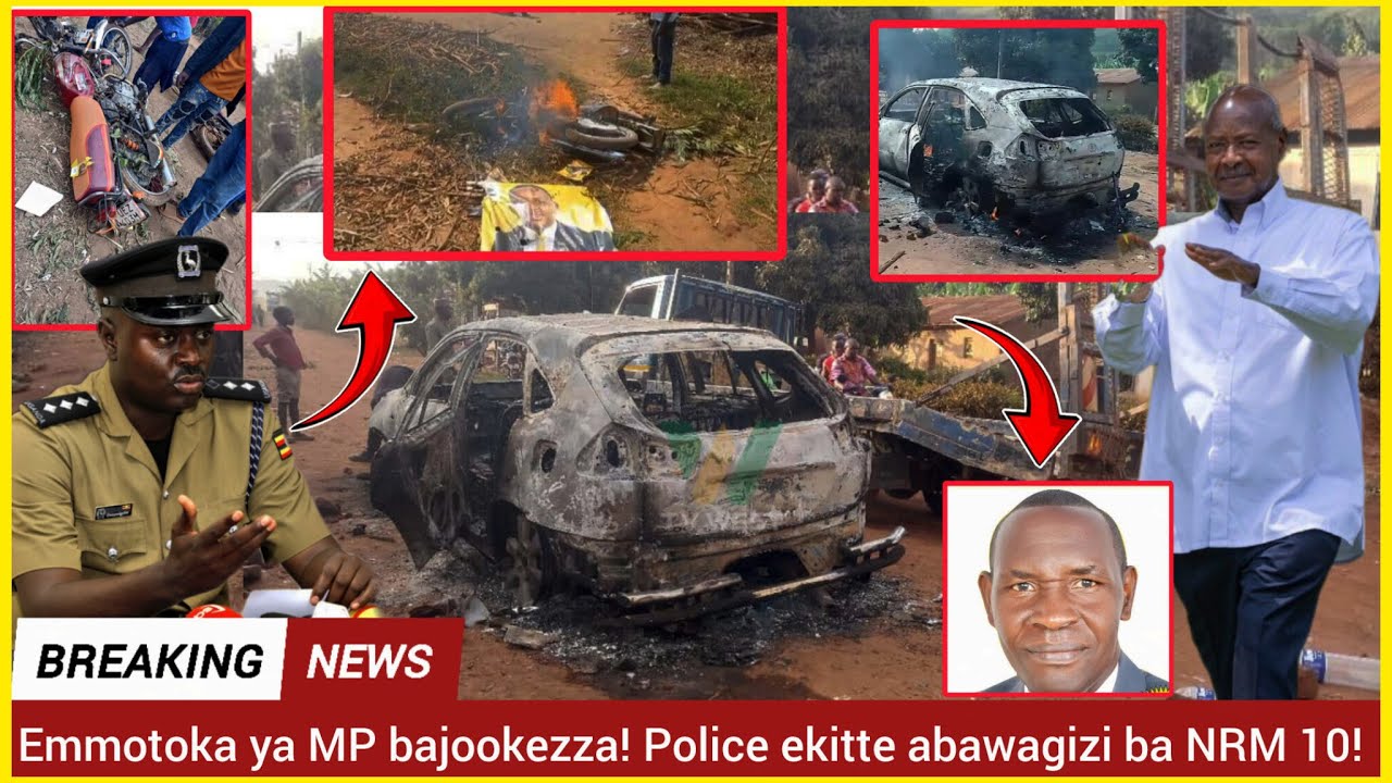Breaking News! Jiwunye! Emmotoka ya MP bajookezza! Police ekutte ...