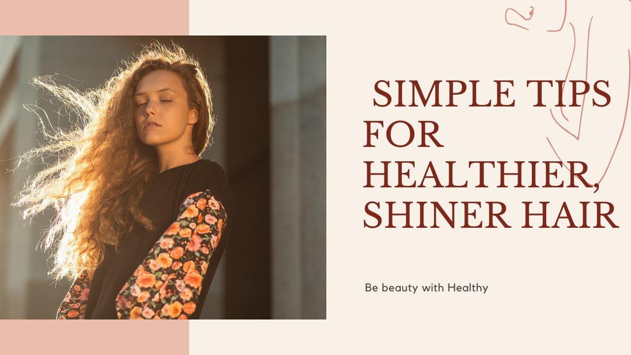 Simple tips for long and healthy hair. Healthy hair growth tips. - YouTube