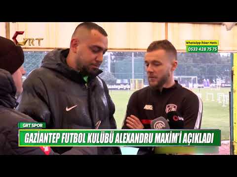 GAZİANTEP FUTBOL KULÜBÜ ALEXANDRU MAXİM’İ AÇIKLADI