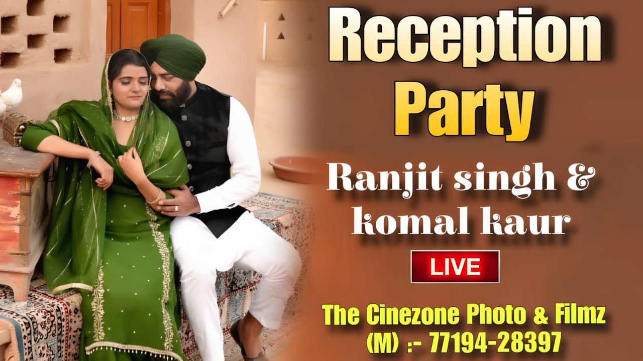 Reception Ceremony | Ranjit Singh & Komal Kaur | The Cinezone Photo ...