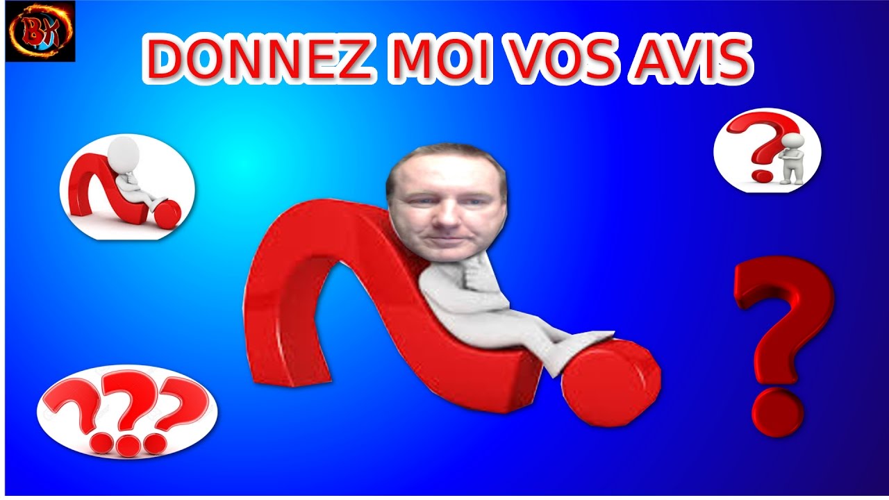 DONNEZ MOI VOS AVIS #1 ( nouveau concept ) - YouTube