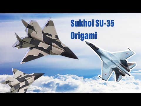 Origami Sukhoi SU-35 Easy Steps - YouTube