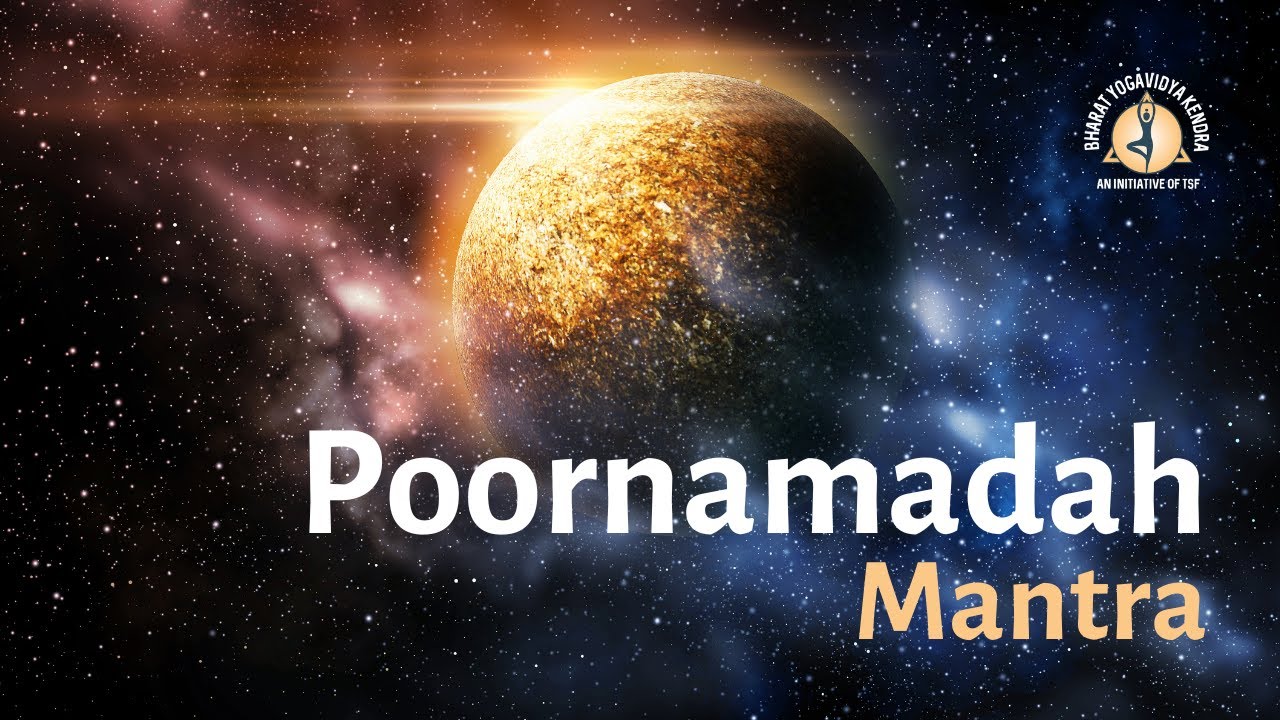Poornamadah Mantra | The Secret of Completeness | Meditative Chanting ...