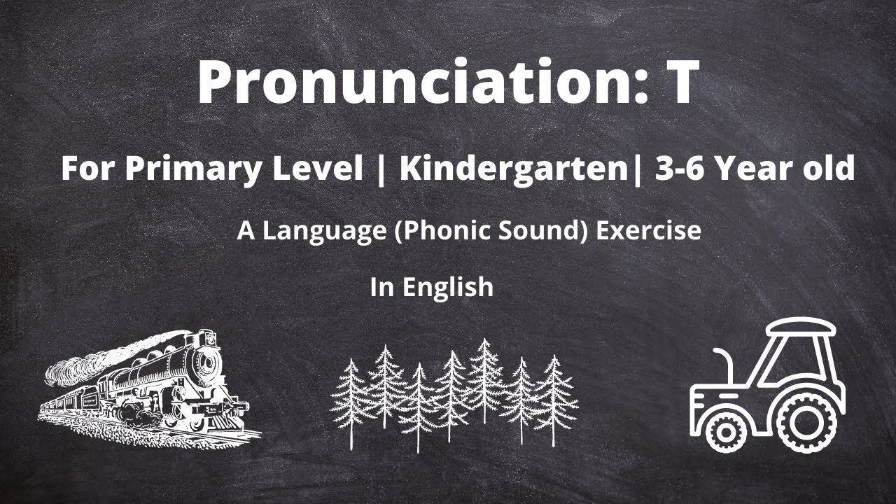 How to Pronounce Letter 'T' using Phonic Sound| Sound of T ...