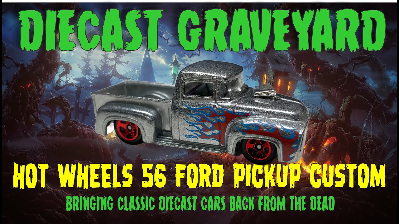 Hot Wheels 56 Ford Pickup Custom - YouTube
