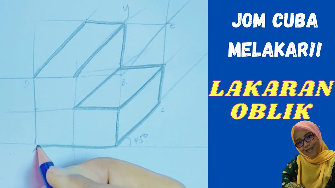 LAKARAN OBLIK | TEKNIK LAKARAN PIKTORIAL | RBT TINGKATAN 1 - YouTube