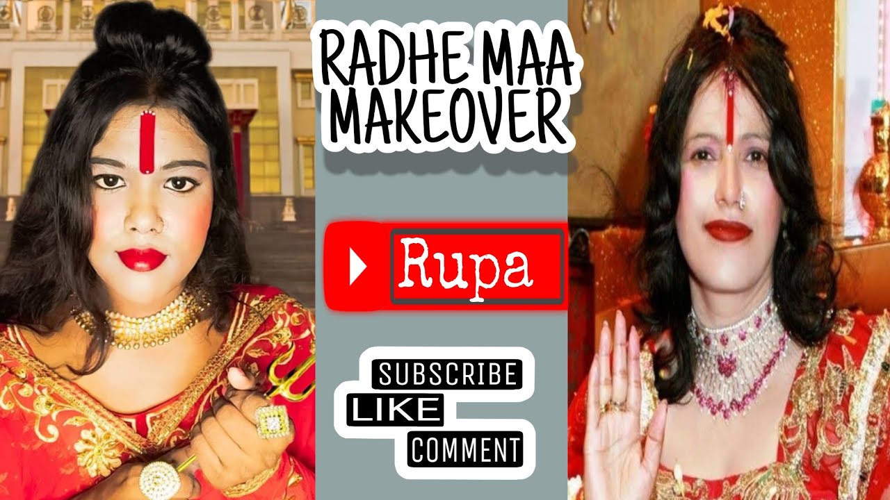 Radhe Maa Makeover | Transformation Makeup For Radhe Maa | Rupa - YouTube