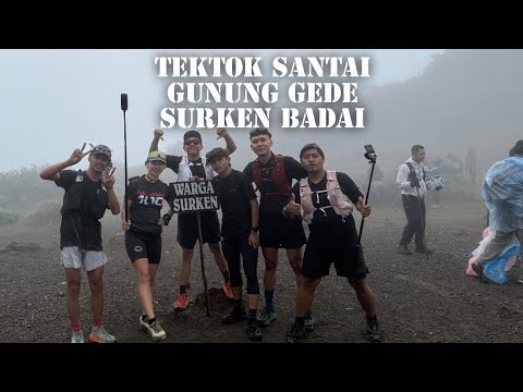 Tektok santai gunung gede, badai di surken