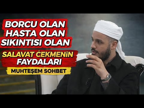 Borcu Olan - Derdi Olan - Salavat Çekmenin Faydaları 