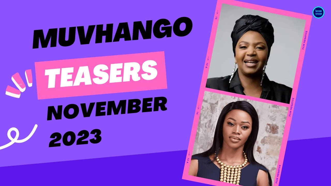 Muvhango Teasers November 2023 - Sneak Peek Into the Drama Ahead! - YouTube