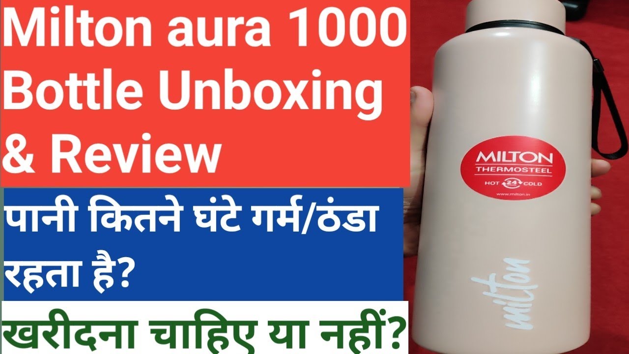 Milton Aura 1000 unboxing and review | milton aura 1000 thermosteel ...