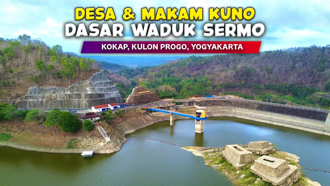 DESA KUNO DI DASAR WADUK SERMO !! Waduk Sermo Surut, Makam Kuno ...
