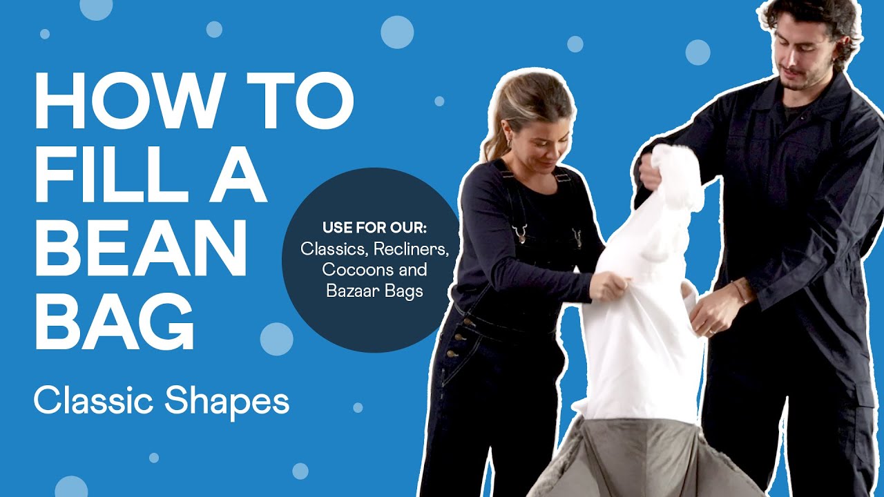How to Fill a Bean Bag – Classic Shapes (Classics, Recliners, Cocoons ...