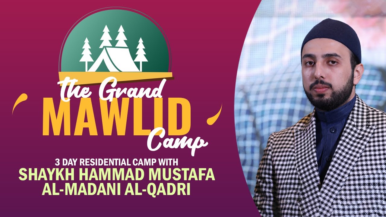The Grand Mawlid Camp | Minhaj Muslim Generations - YouTube